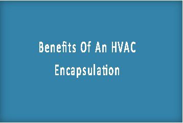 Benefits of an HVAC Encapsulation - Healthy Home Tampa